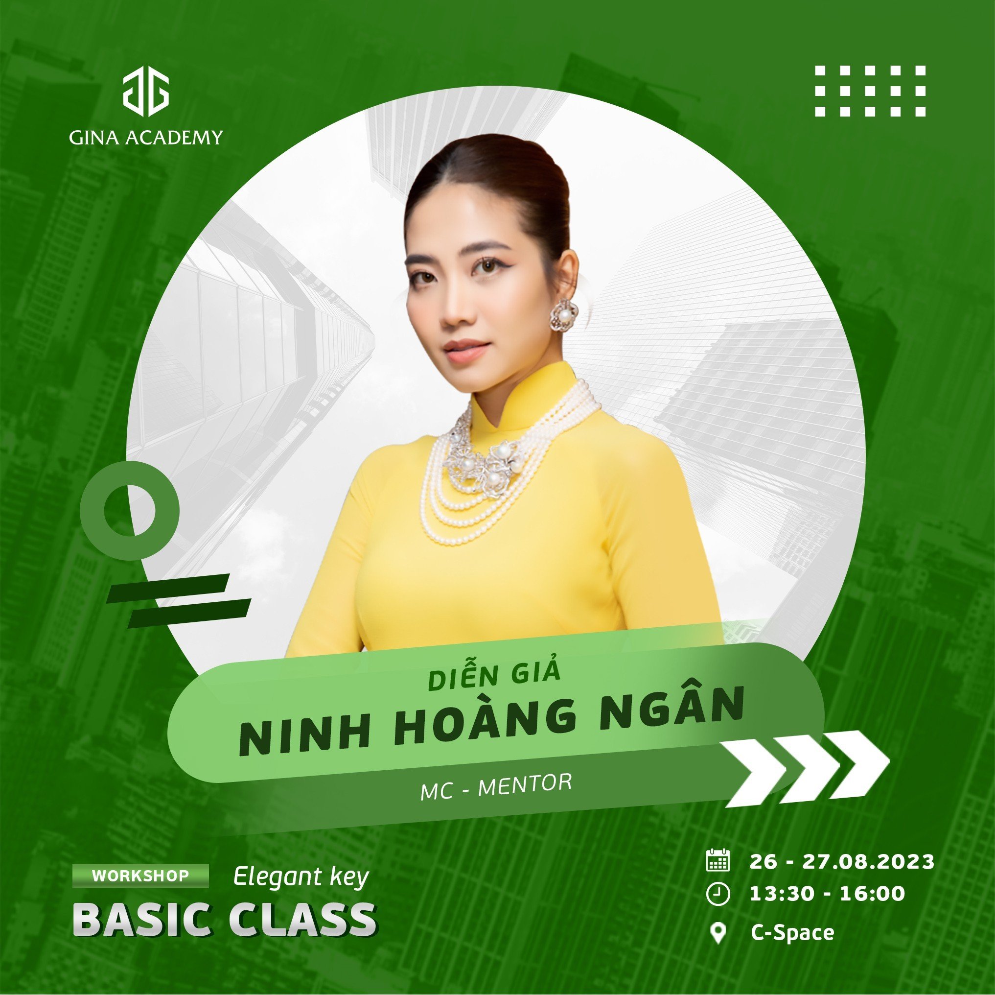 Workshop ELEGANT KEY - BASIC CLASS: Nâng tầm phong cách doanh nhân - GINA ACADEMY